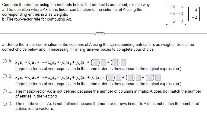 Solved Compute the product using the methods below. If a | Chegg.com