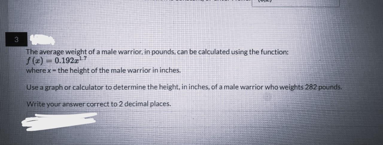Solved The average weight of a male warrior, in pounds, can | Chegg.com