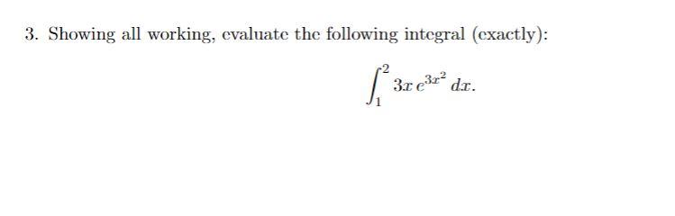 Solved 3. Showing all working, evaluate the following | Chegg.com