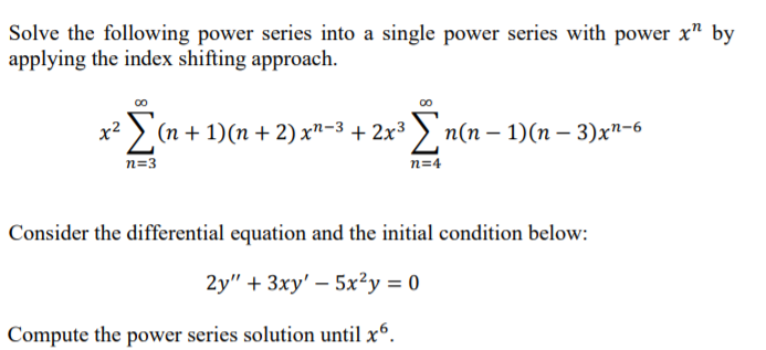 Solved Solve the following power series into a single power | Chegg.com