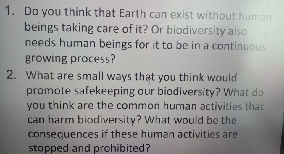 Solved 1. Do you think that Earth can exist without human | Chegg.com