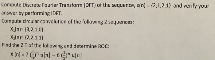 Solved Compute Discrete Fourier Transform (DFT) of the | Chegg.com