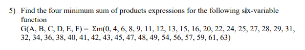 Solved Find the four minimum sum of products expressions for | Chegg.com