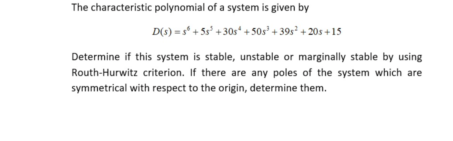 Solved The characteristic polynomial of a system is given by | Chegg.com