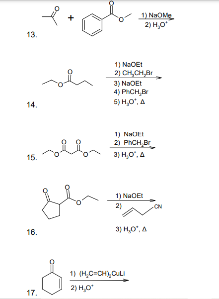Solved + 1) NaOme 2) H,00 13. 1) NaOEt 2) CH,CH,Br 3) NaOET | Chegg.com