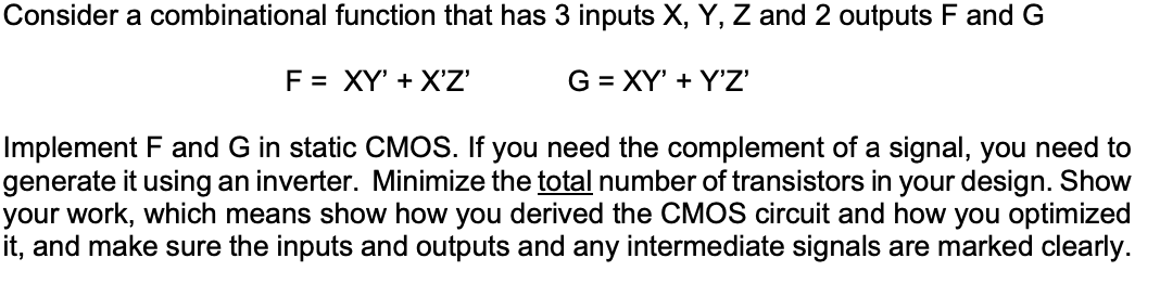 Solved Consider A Combinational Function That Has 3 Inputs 