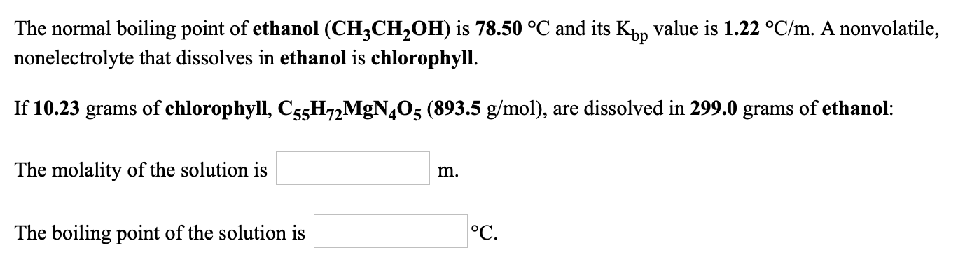 Solved The nonvolatile, nonelectrolyte chlorophyll, | Chegg.com