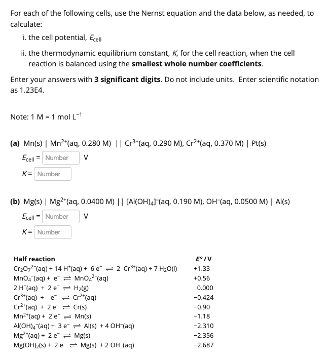 Solved For each of the following cells, use the Nernst | Chegg.com