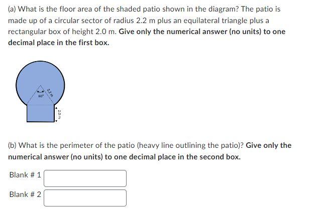 Solved (a) What is the floor area of the shaded patio shown | Chegg.com