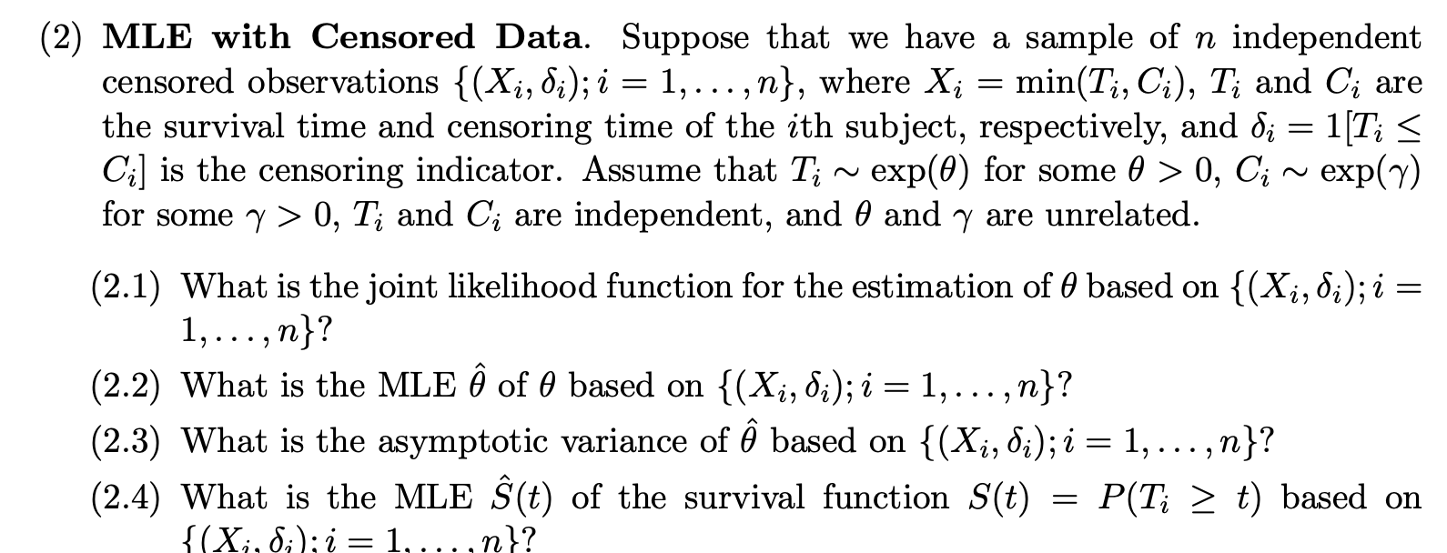 Solved (2) MLE with Censored Data. Suppose that we have a | Chegg.com