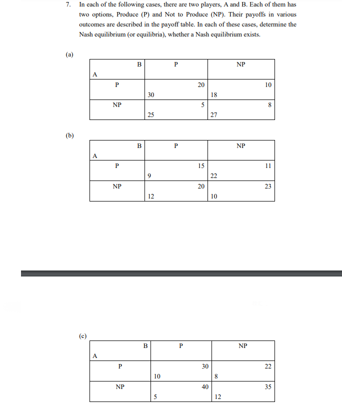 Solved 7. In each of the following cases, there are two | Chegg.com
