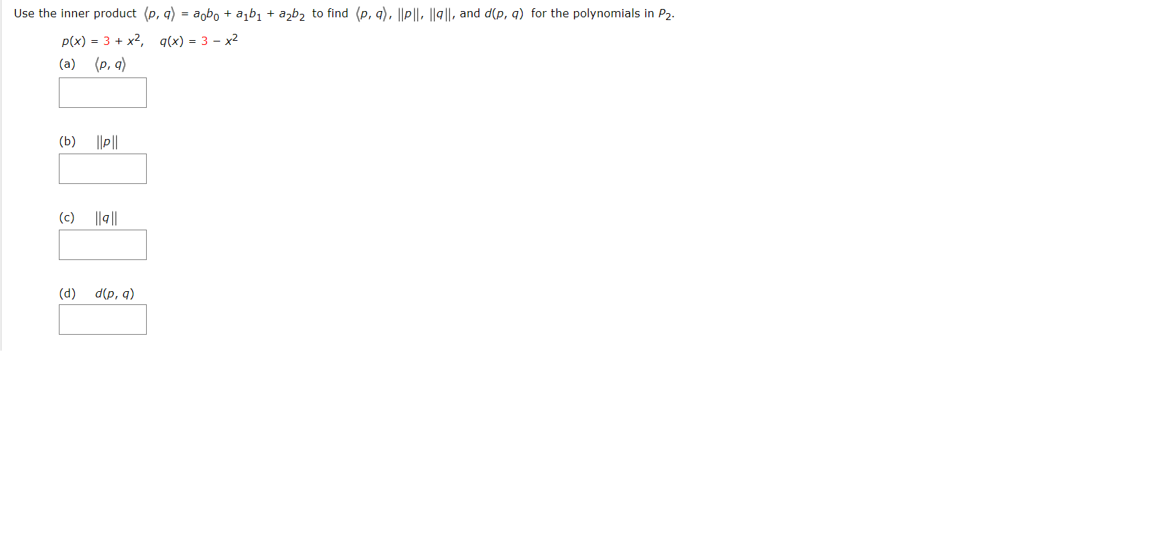 Solved Use the inner product (p, q) = aobo + a1b1 + a2b2 to | Chegg.com