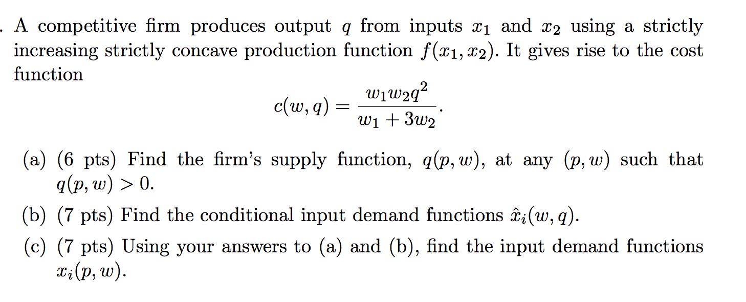 Solved A competitive firm produces output q from inputs X1 | Chegg.com