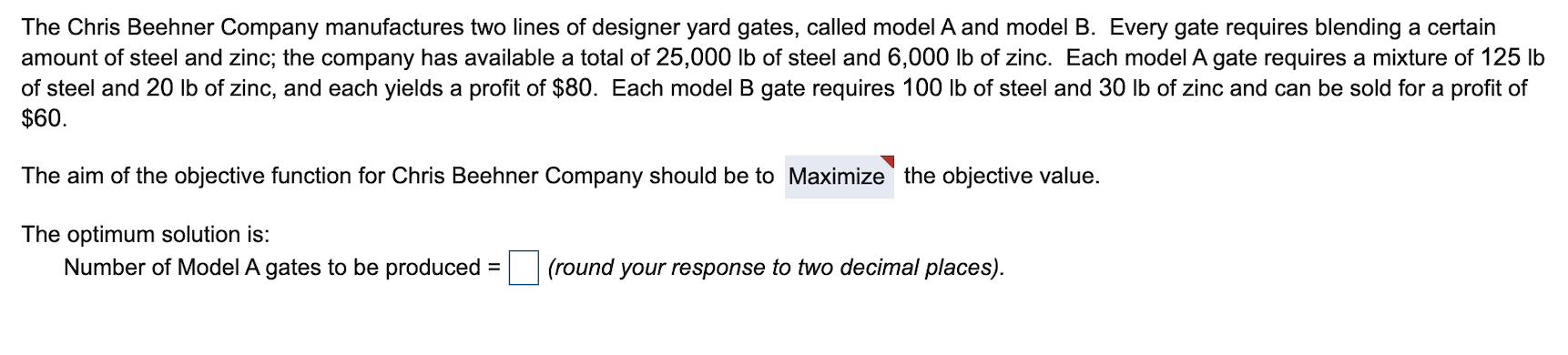 Solved The Chris Beehner Company manufactures two lines of | Chegg.com