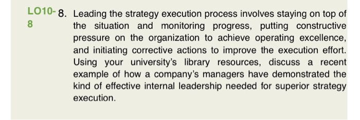 Solved LO 10-8. Leading the strategy execution process | Chegg.com