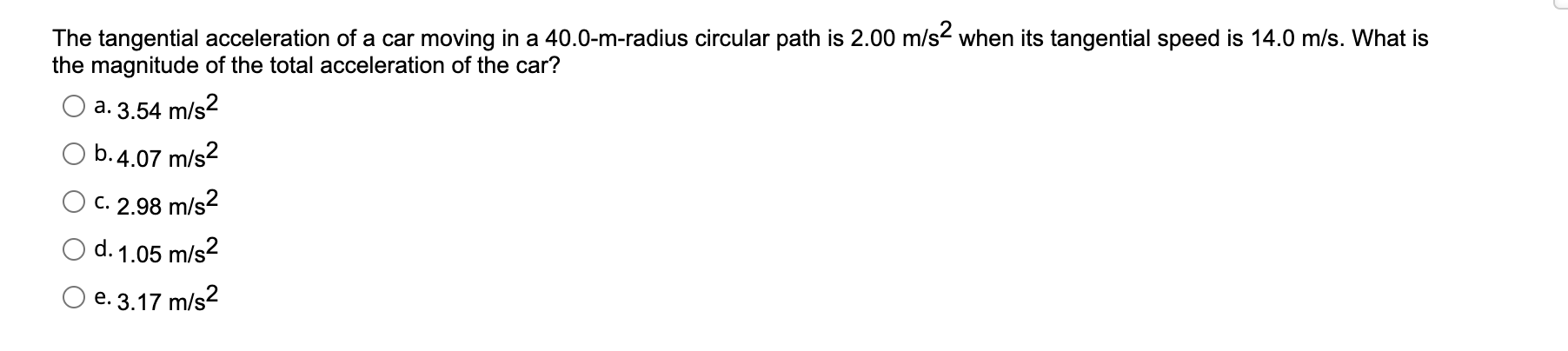 Solved The tangential acceleration of a car moving in a | Chegg.com