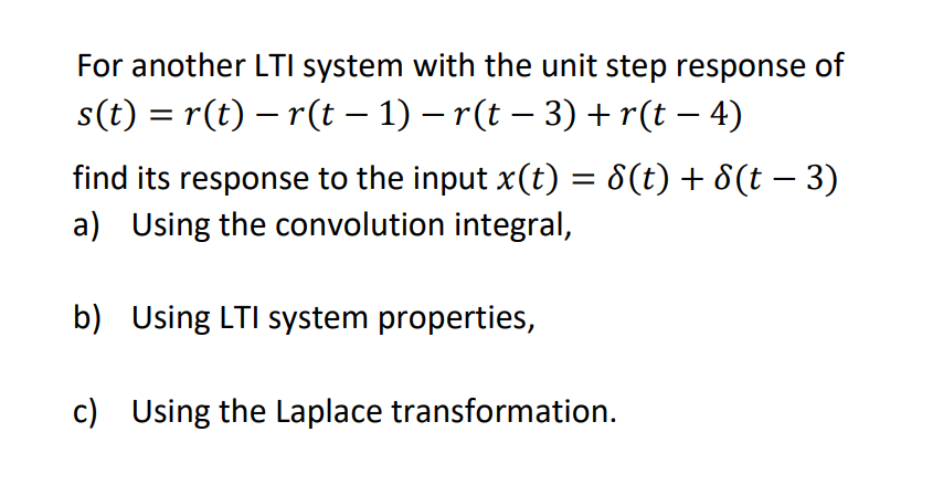 Solved - For another LTI system with the unit step response | Chegg.com