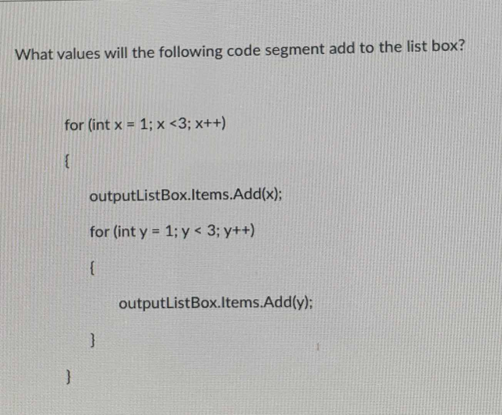 Solved What values will the following code segment add to | Chegg.com