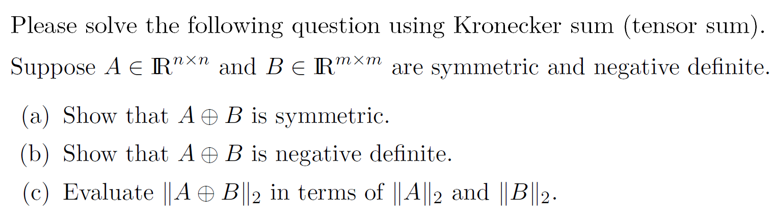 Solved Please solve the following question using Kronecker | Chegg.com