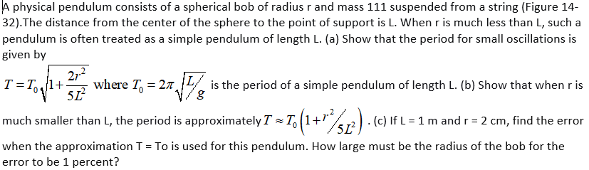 A physical pendulum consists of a spherical bob of | Chegg.com