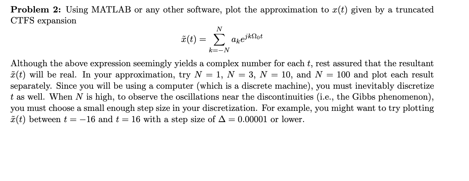 Solved Problem 2: Using MATLAB or any other software, plot | Chegg.com