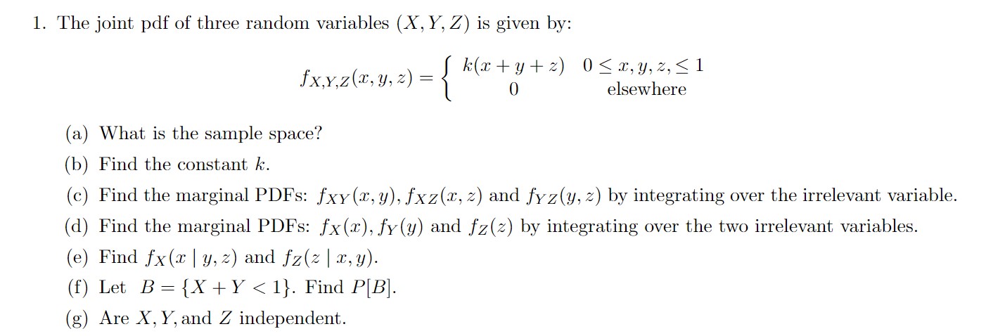 Solved 1. The joint pdf of three random variables (X,Y,Z) is | Chegg.com