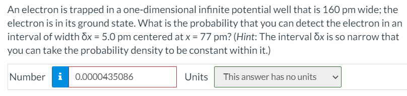 Solved An Electron Is Trapped In A One Dimensional Infinite