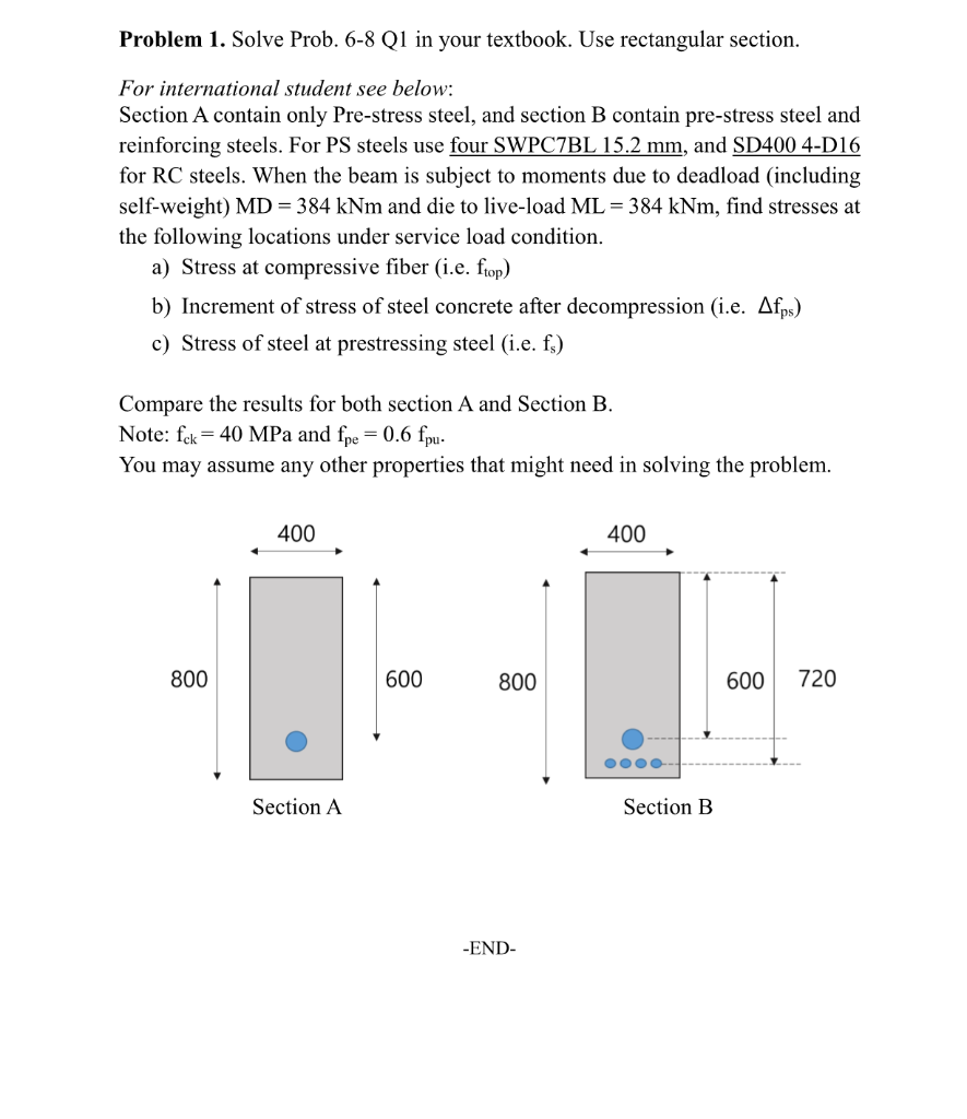 Problem 1. Solve Prob. 6-8 Q1 in your textbook. Use | Chegg.com