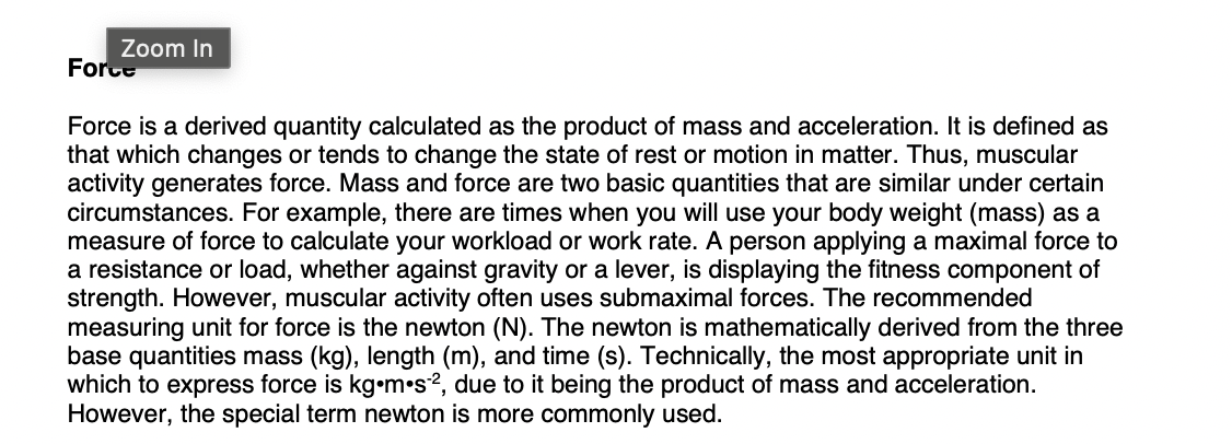 Solved Force is a derived quantity calculated as the product | Chegg.com
