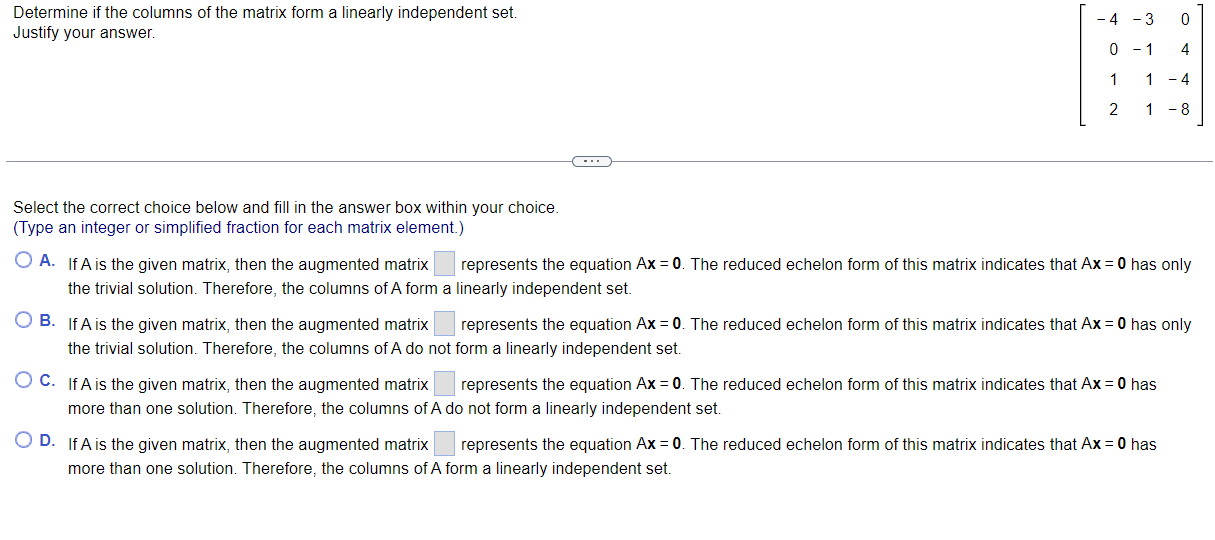 Solved Determine if the columns of the matrix form a | Chegg.com