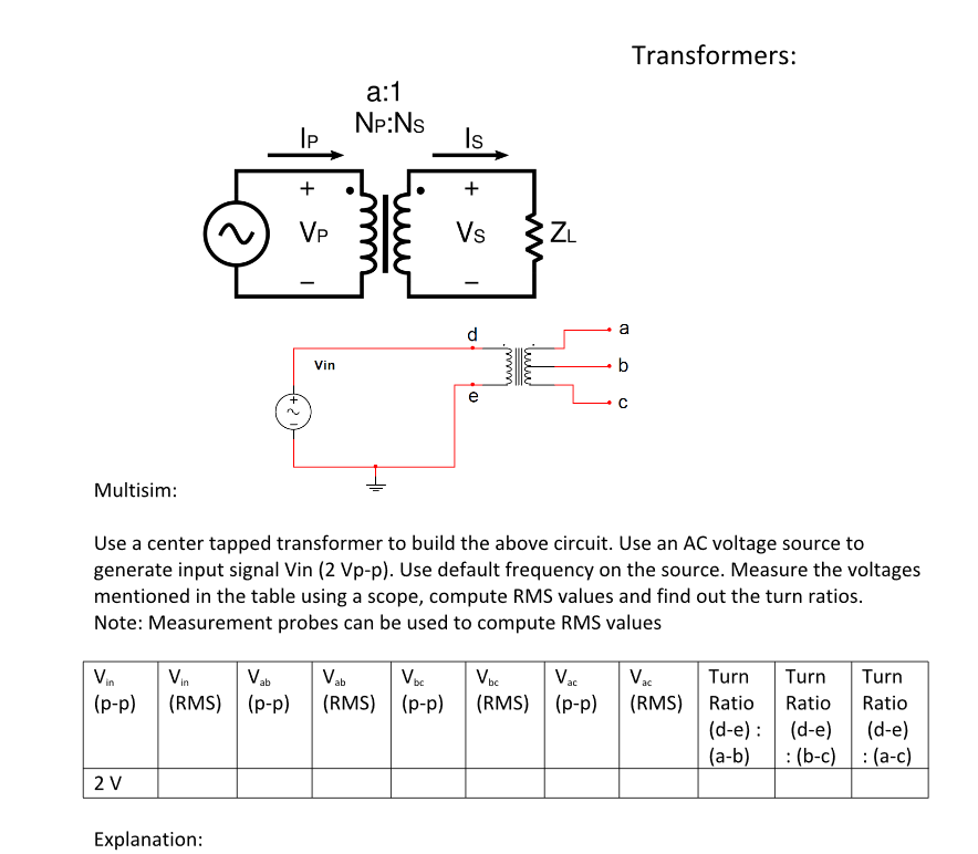 Solved Transformers: a:1 Ne:Ns + 1 1 a D Multisim: Use a | Chegg.com