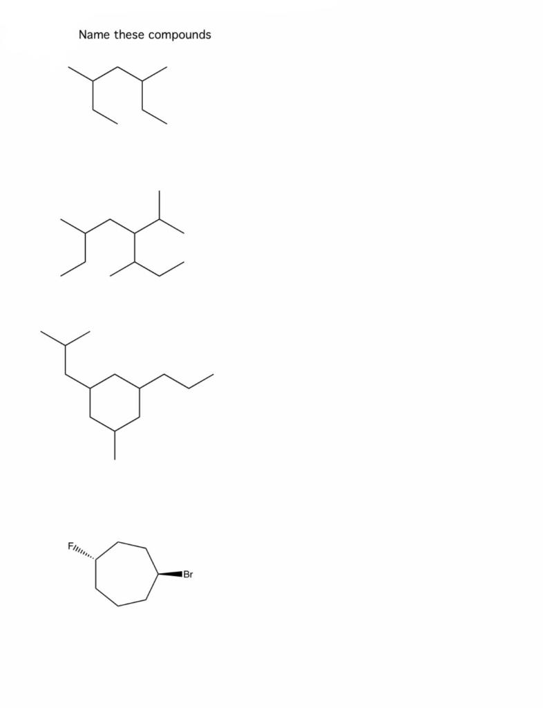Solved Name these compounds Fin. Br Draw two structural | Chegg.com