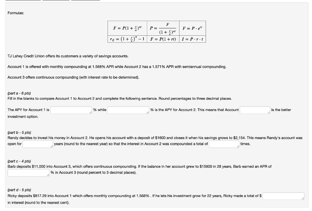 Formulas: F = P(1 + )" F = P. F P= (1+) F = P(1 + rt) | Chegg.com
