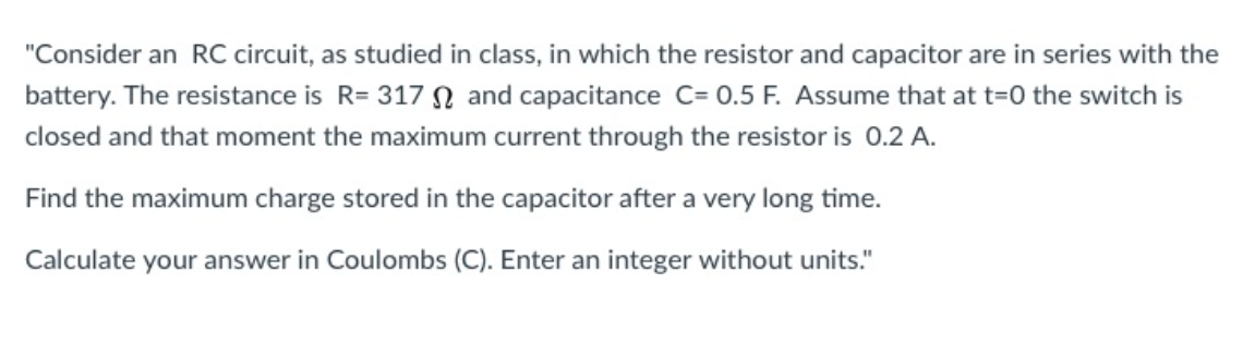 Solved "Consider an RC circuit, as studied in class, in | Chegg.com