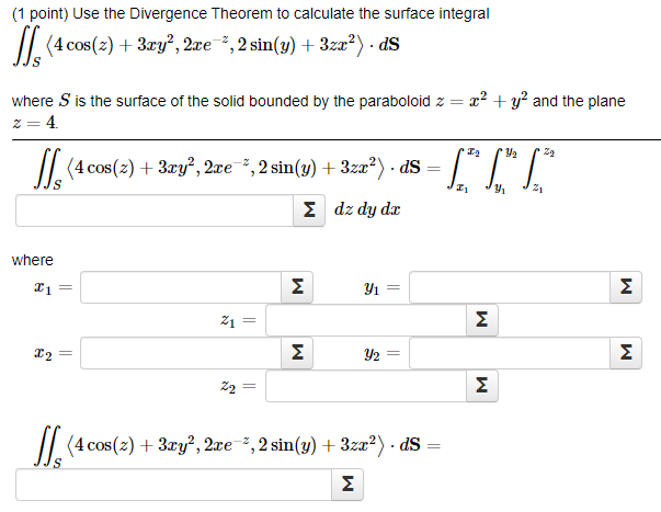 Solved (1 point) Use the Divergence Theorem to calculate the | Chegg.com