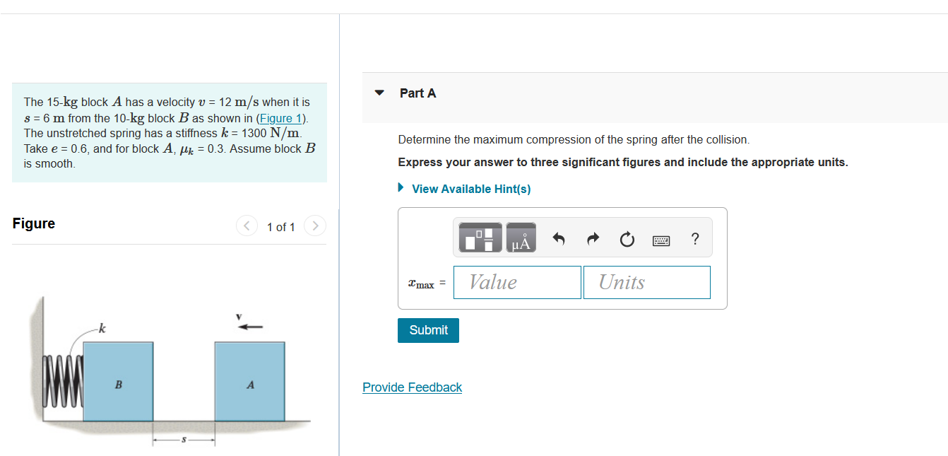 Solved The 15-kg block A has a velocity v=12 m/s when it is | Chegg.com