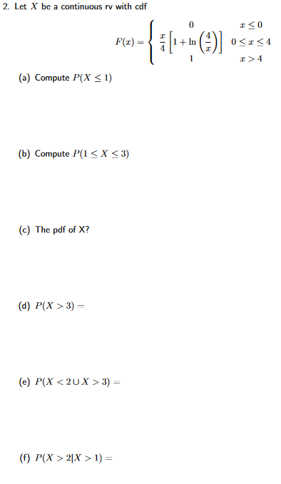 Solved 2. Let X be a continuous rv with cdf | Chegg.com
