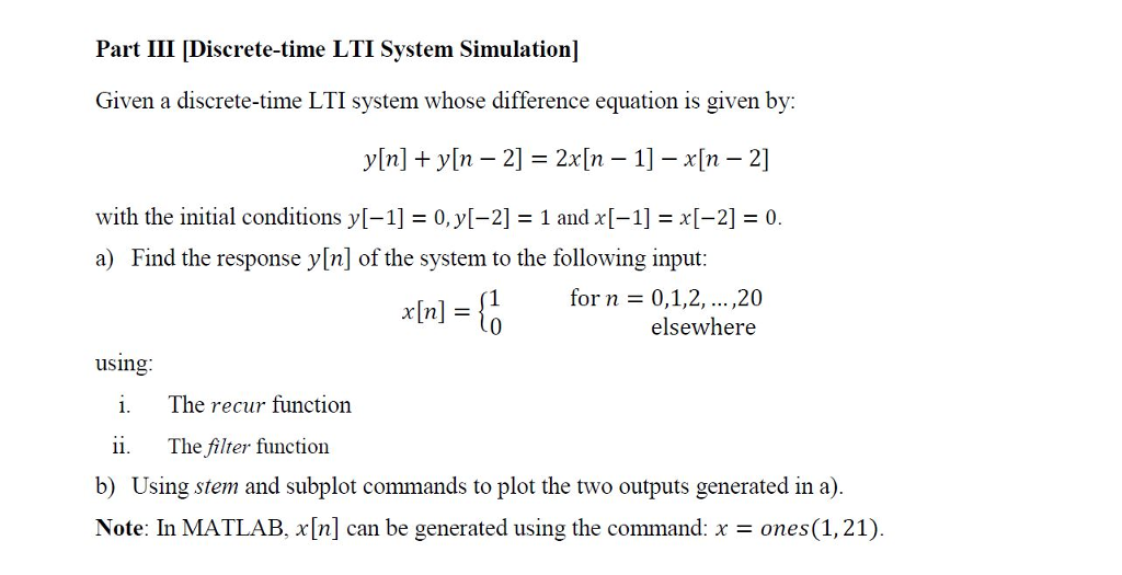 Solved Part III [Discrete-time LTI System Simulation] Given | Chegg.com