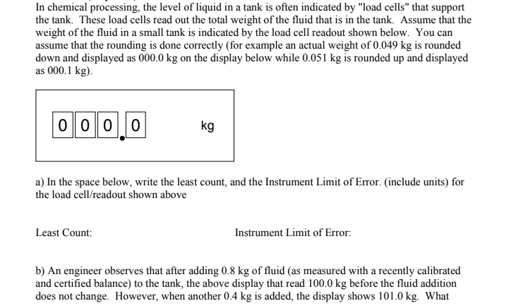 Solved In chemical processing, the level of liquid in a tank | Chegg.com