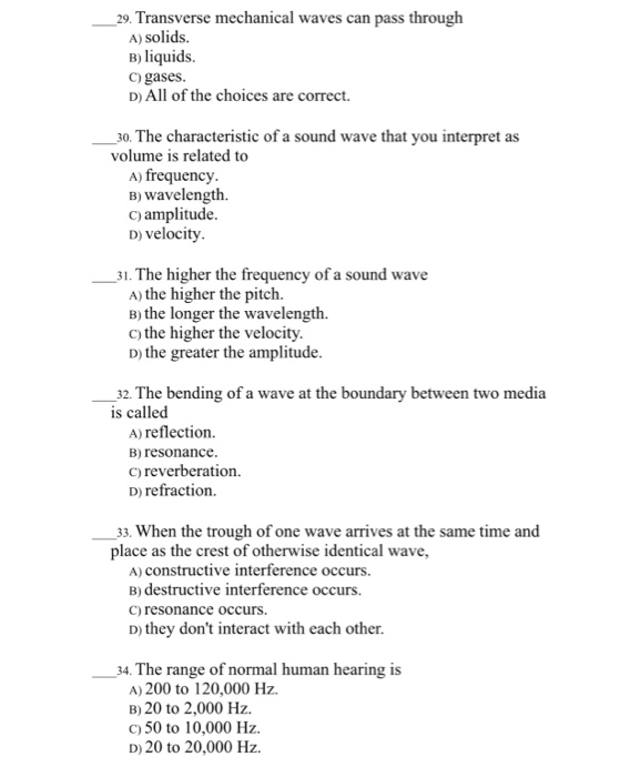 Solved 29. Transverse mechanical waves can pass through A) | Chegg.com