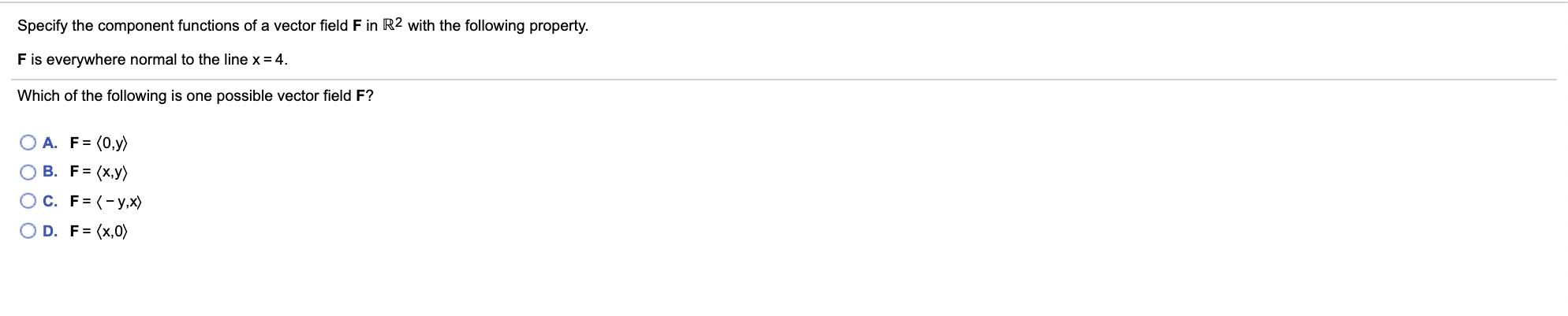 Solved Specify the component functions of a vector field F | Chegg.com