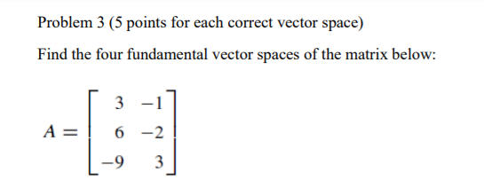 Solved These are linear algebra questions, so please use the | Chegg.com