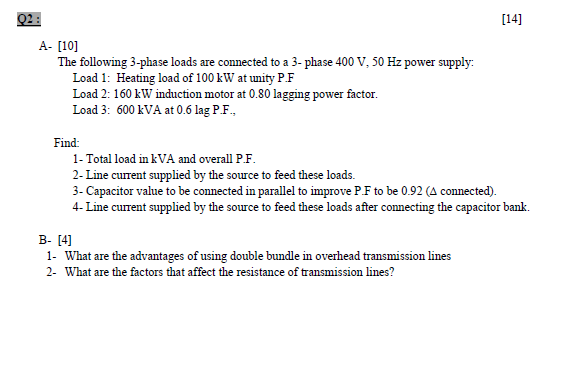 Solved Q2 [14] A- [10] The following 3-phase loads are | Chegg.com
