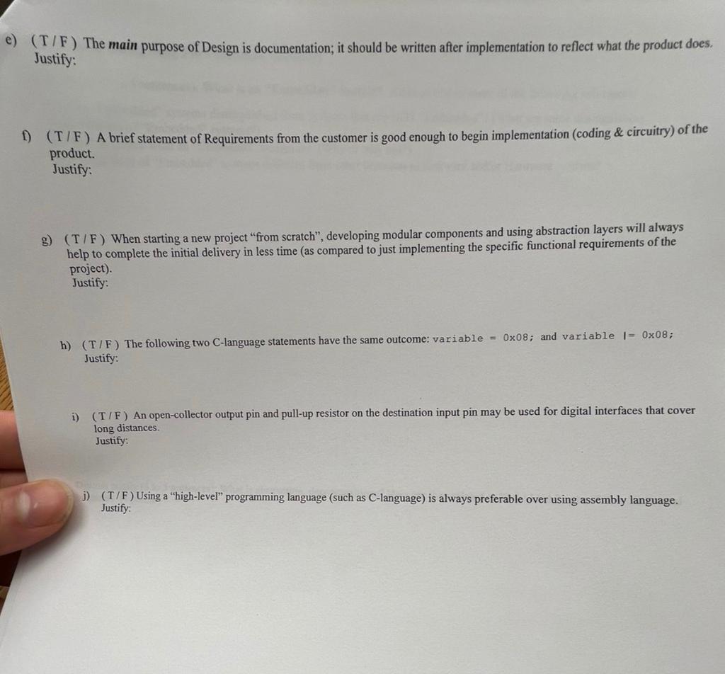 Solved (T/F ) The main purpose of Design is documentation; | Chegg.com