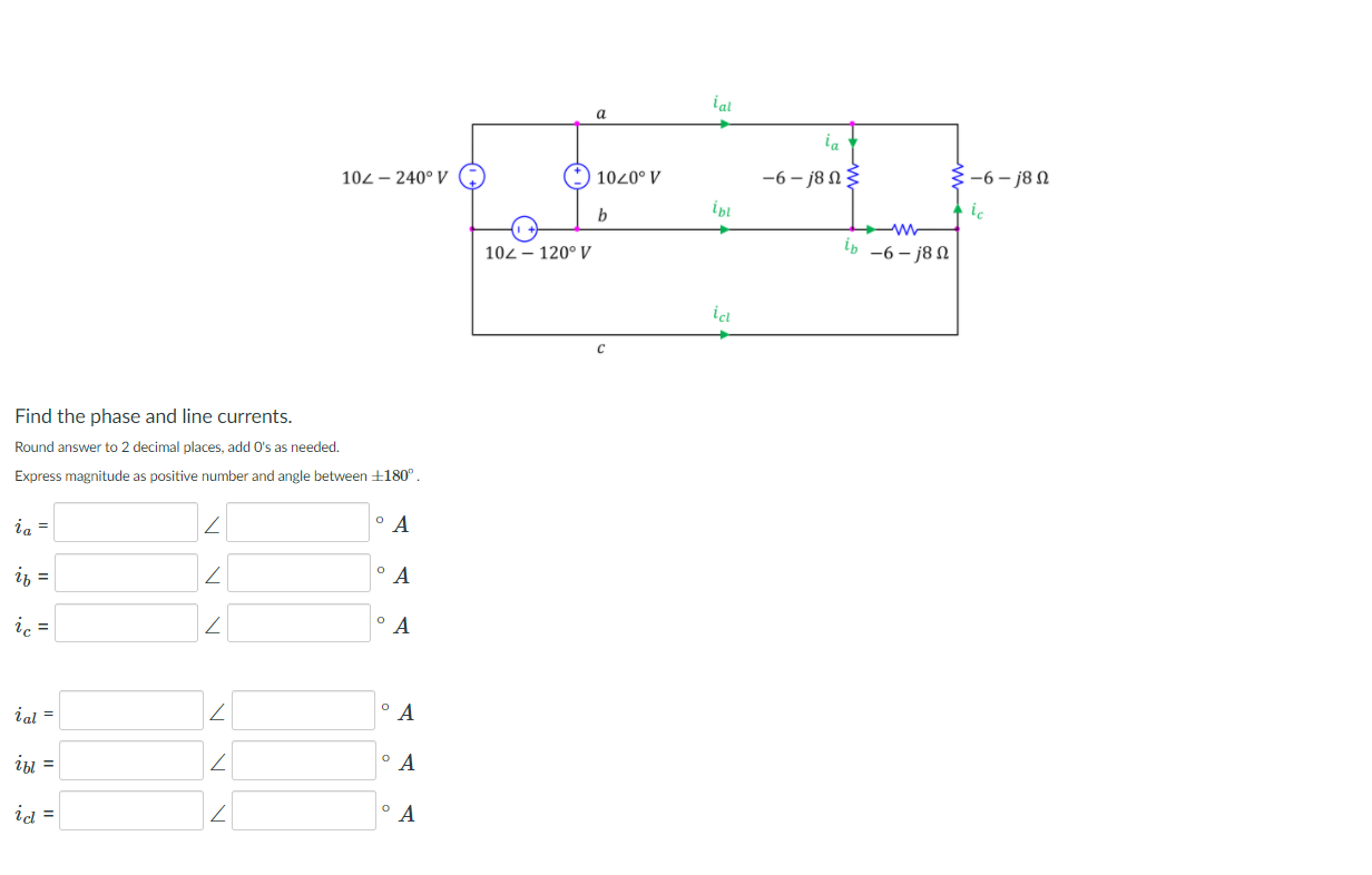 Solved ial a ia 10L - 240 V o + 1020 V -6-82 3-6-2812 ibi ic | Chegg.com