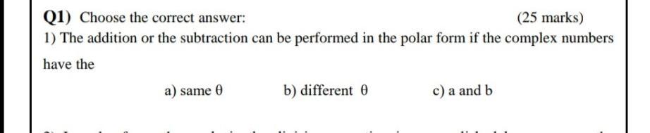 Solved Q1) Choose the correct answer: (25 marks) 1) The | Chegg.com