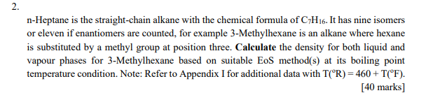 Solved n-Heptane is the straight-chain alkane with the | Chegg.com