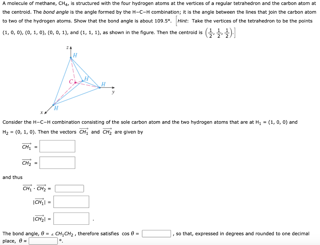Solved A molecule of methane, CH4, is structured with the | Chegg.com