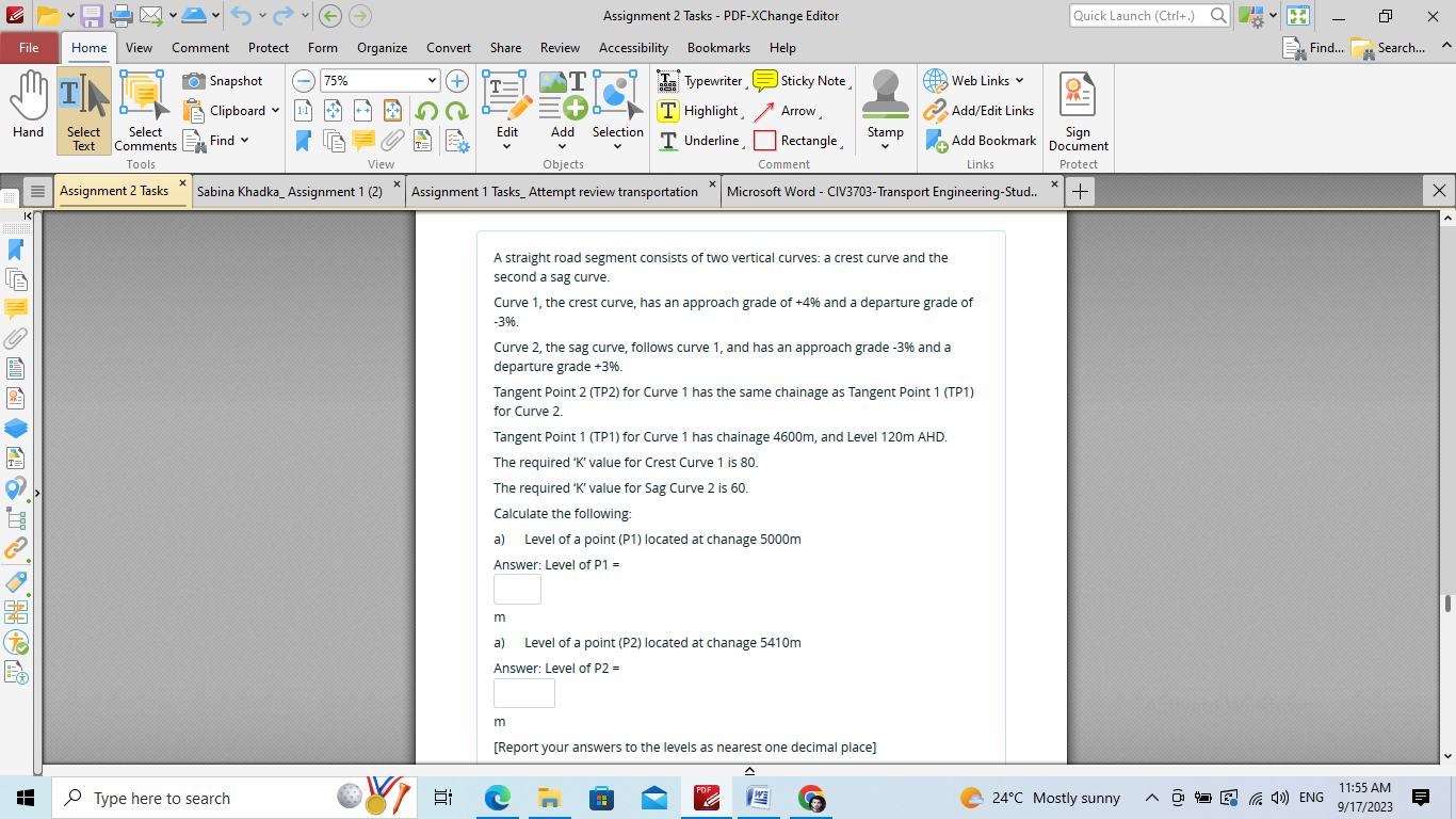 Solved A straight road segment consists of two vertical | Chegg.com