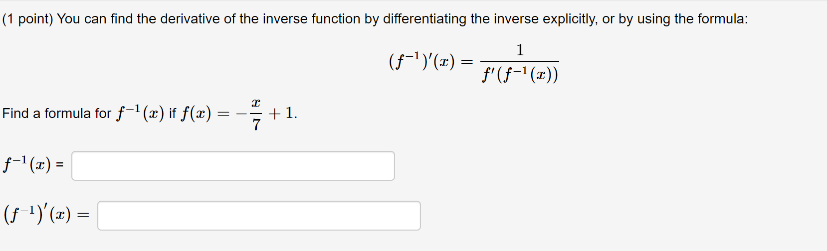 Solved (1 point) You can find the derivative of the inverse | Chegg.com